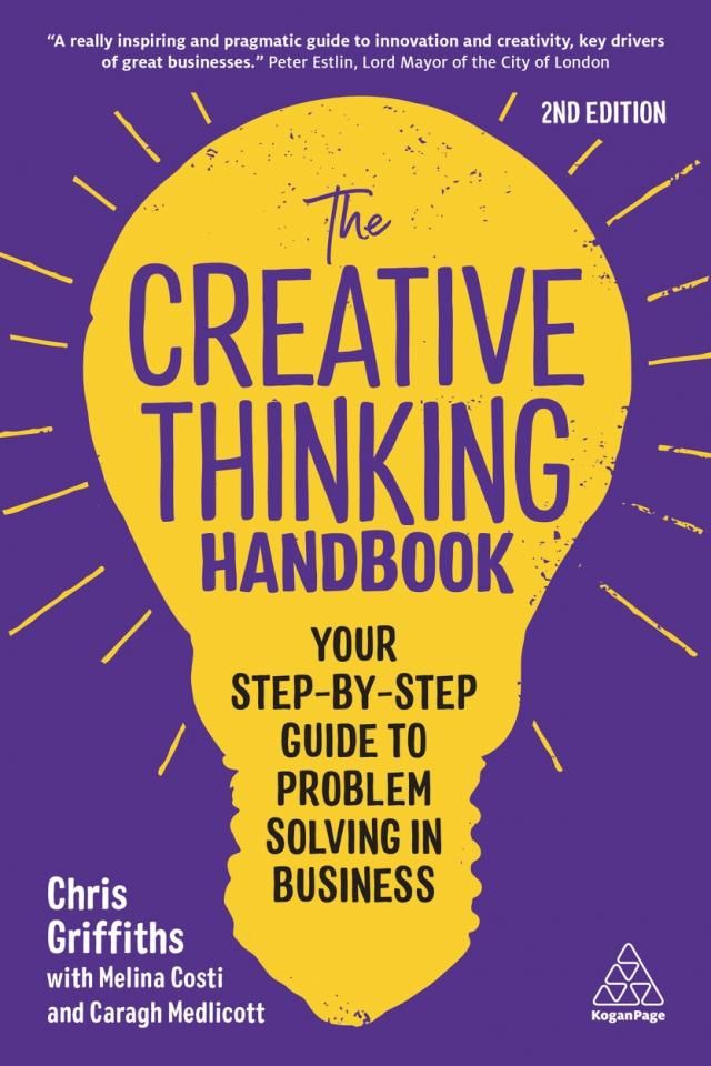 The Creative Thinking Handbook | Kogan Page
